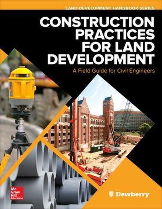 Construction Practices for Land Development: A Field Guide for Civil ...