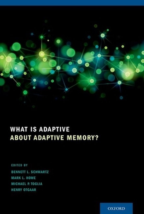 What Is Adaptive about Adaptive Memory?, Schwartz | 9780199928057 ...
