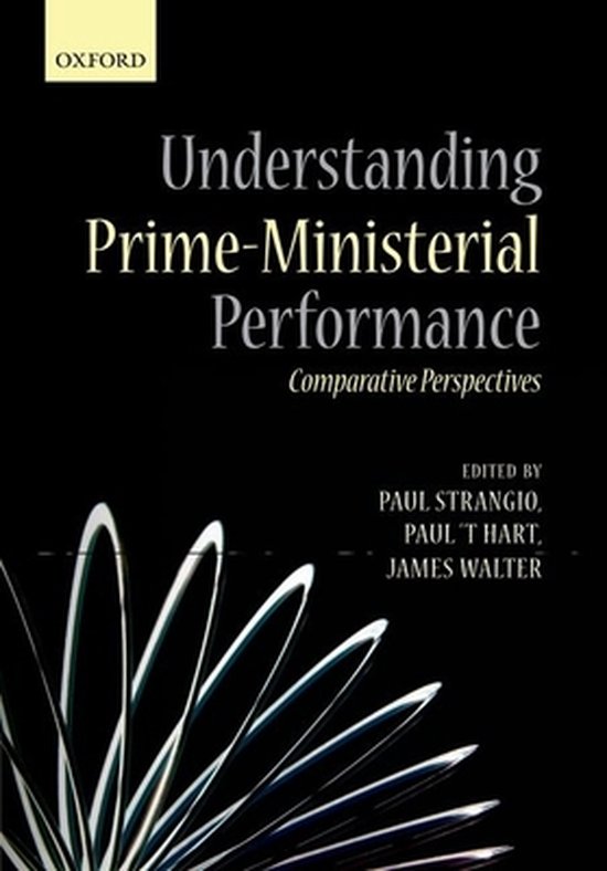 Understanding Prime-Ministerial Performance | 9780199666423 | Paul ...