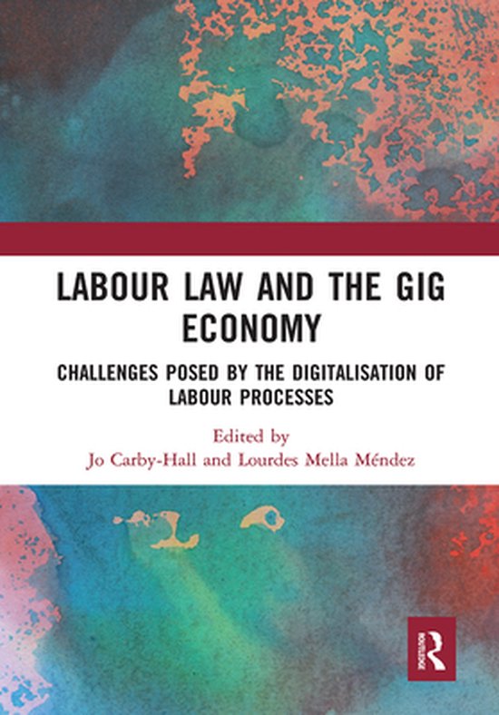 Labour Law and the Gig Economy | 9781032237169 | Boeken | bol.com
