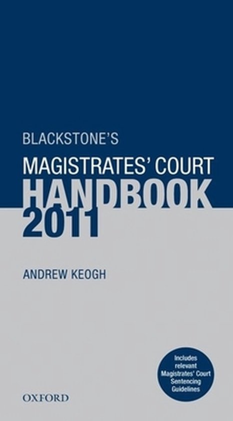 Blackstone's Magistrates' Court Handbook | 9780199589203 | andrew keogh ...