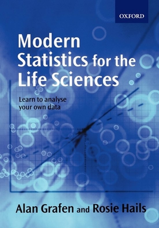 Modern Statistics For Life Sciences | 9780199252312 | Alan Grafen ...