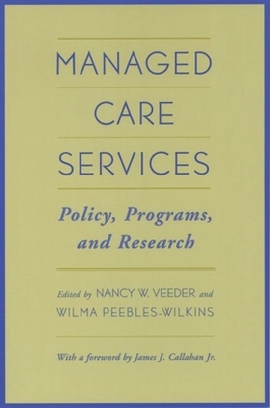 Managed Care Services | 9780195134308 | Nancy W. Veeder | Boeken | bol.com