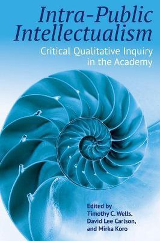 Qualitative Inquiry: Critical Ethics, Justice, and Activism- Intra ...