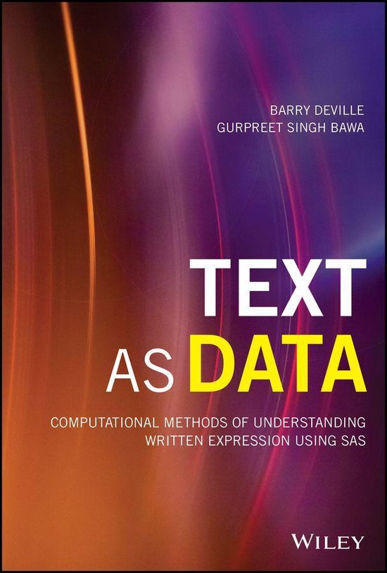 Wiley and SAS Business Series - Text as Data (ebook), Barry Deville | 9781119487159 |... | bol