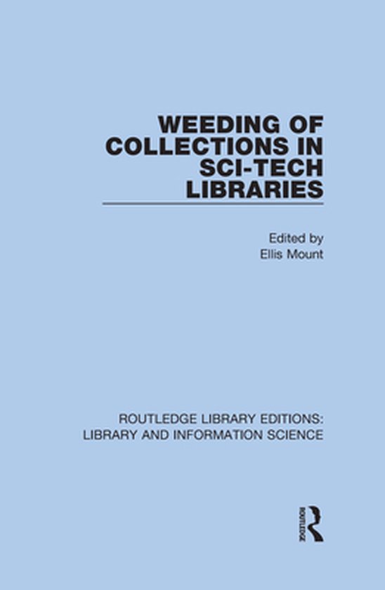 Routledge Library Editions: Library and Information Science - Weeding ...