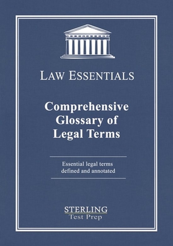 Comprehensive Glossary of Legal Terms, Law Essentials | 9781954725188 ...
