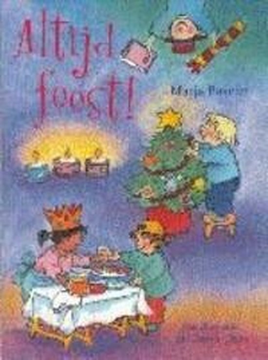 Altijd feest !, Marja Baseler | 9789044303728 | Boeken | bol