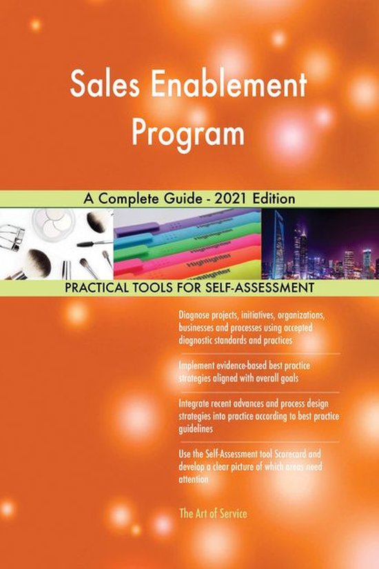 Sales Enablement Program A Complete Guide - 2021 Edition (ebook ...