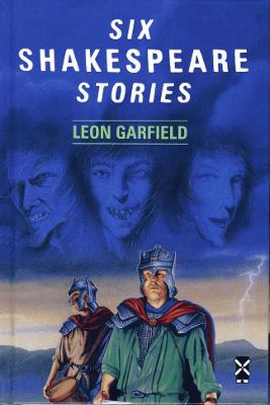 Six Shakespeare Stories, Leon Garfield | 9780435124243 | Boeken | bol.com