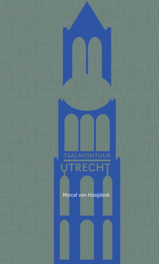 Taalavontuur Utrecht - Boek - Marcel van Hooijdonk, Marcel van ...