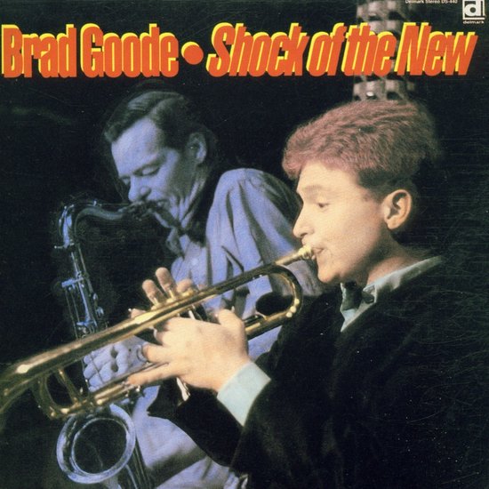Brad Goode - Shock Of The New (CD), Brad Goode | Muziek | bol