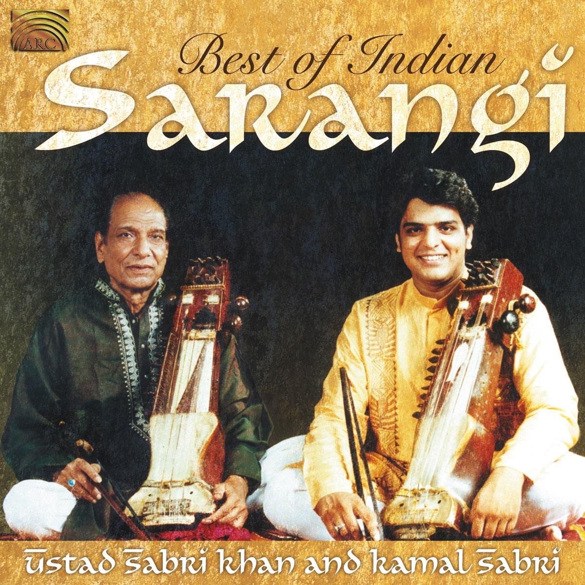Ustad Sabri Khan & Kamal Sabri - Best Of Indian Sarangi (CD), Ustad ...