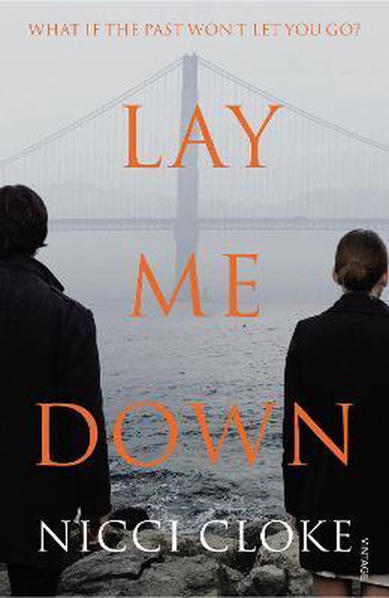 Lay Me Down, Nicci Cloke | 9780099593652 | Boeken | bol.com