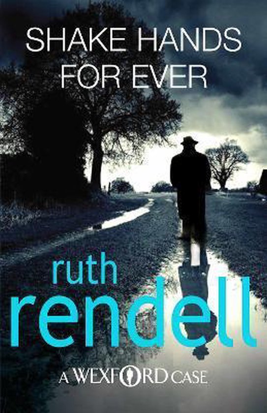 Shake Hands For Ever, Ruth Rendell | 9780099534884 | Boeken | bol.com