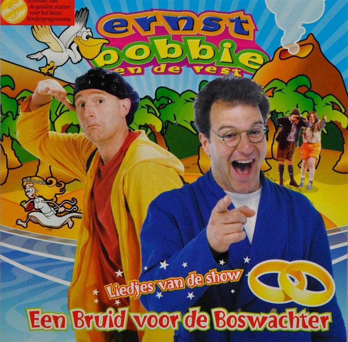 Ernst, Bobbie en de Rest - Een Bruid Voor De Boswachter (CD), Ernst ...