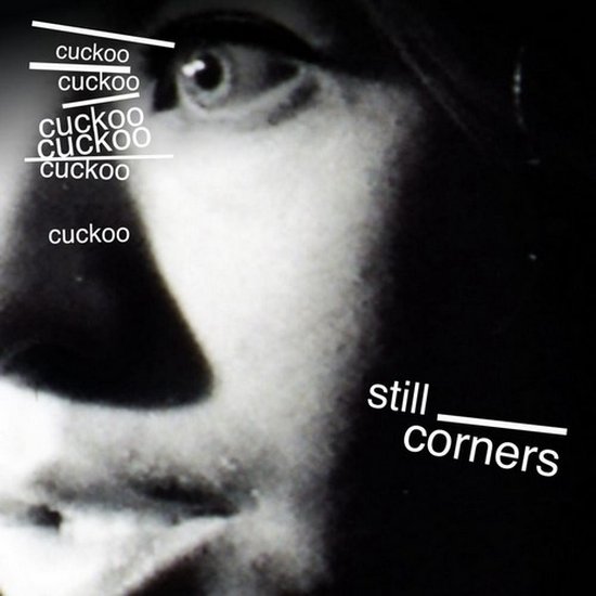 Still Corners - Cuckoo (7" Vinyl Single), Still Corners | Muziek | bol.com