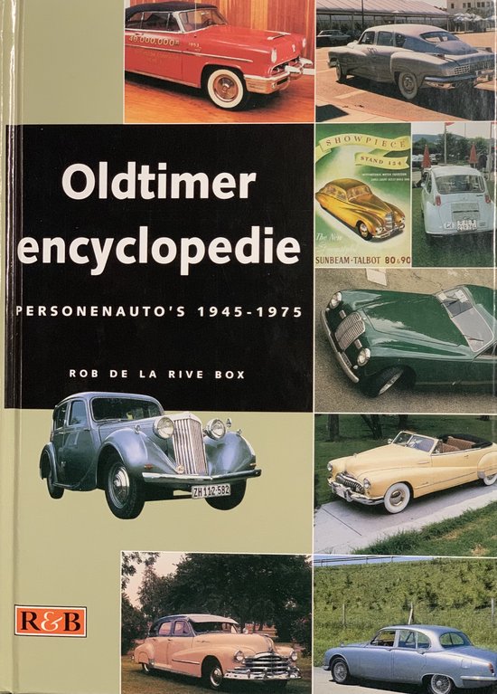 Geillust Oldtimer Encyclopedie 1945-1975, Rob de La Rive Box ...