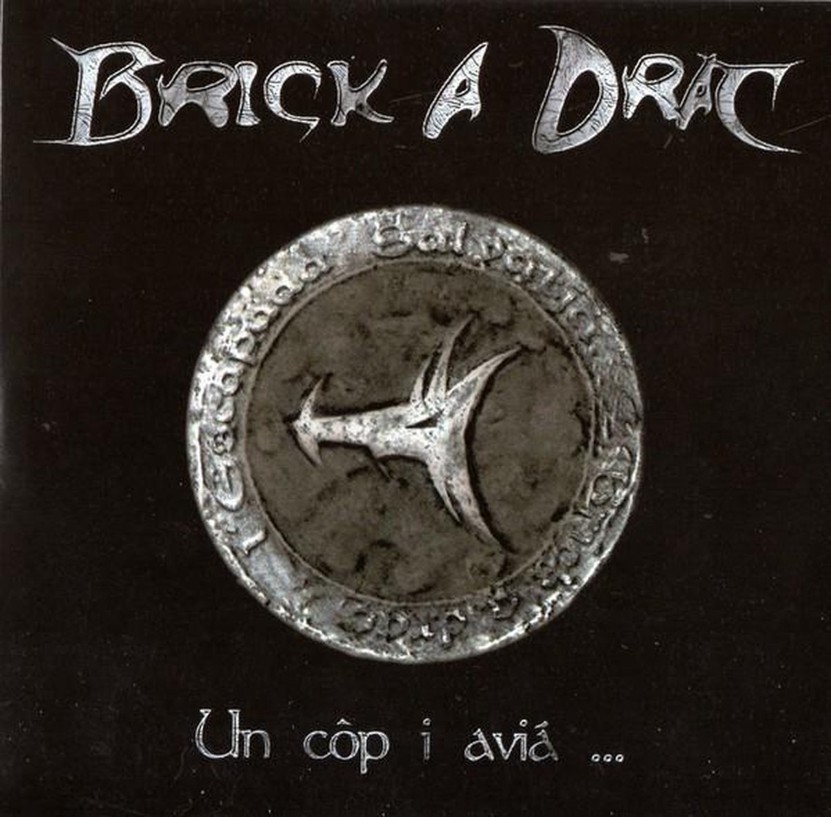 Brick A Drac - Un Còp I Aviá... (CD), Brick A Drac | CD (album ...