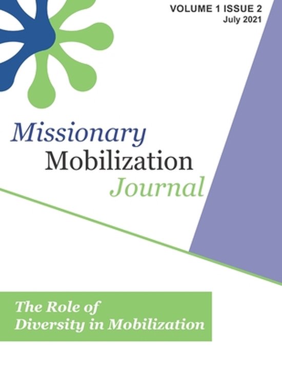 Missionary Mobilization Journal Volume 1 Issue 2 | 9798529414286 ...