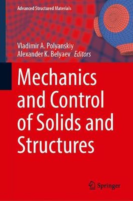Advanced Structured Materials- Mechanics and Control of Solids and Structures |... | bol.com