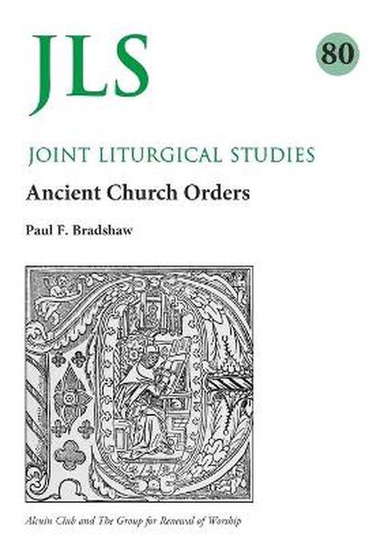 JLS 80, Professor of Liturgy Paul Bradshaw | 9781848257801 | Boeken | bol