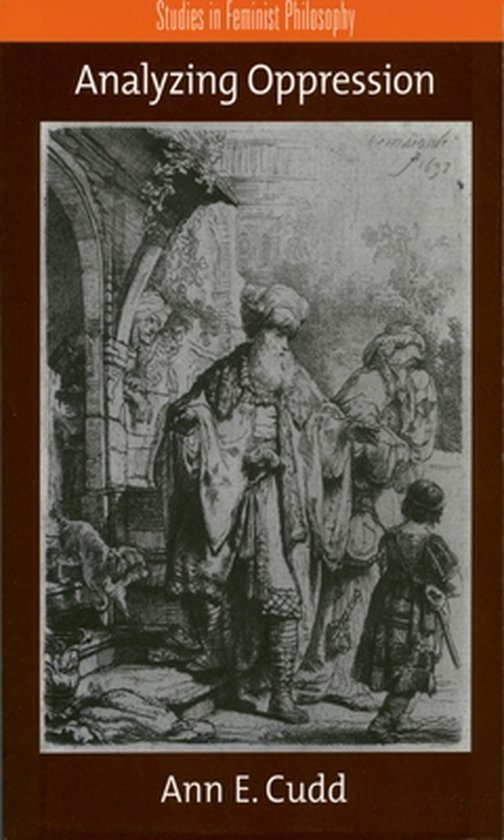 Studies in Feminist Philosophy- Analyzing Oppression | 9780195187441 ...