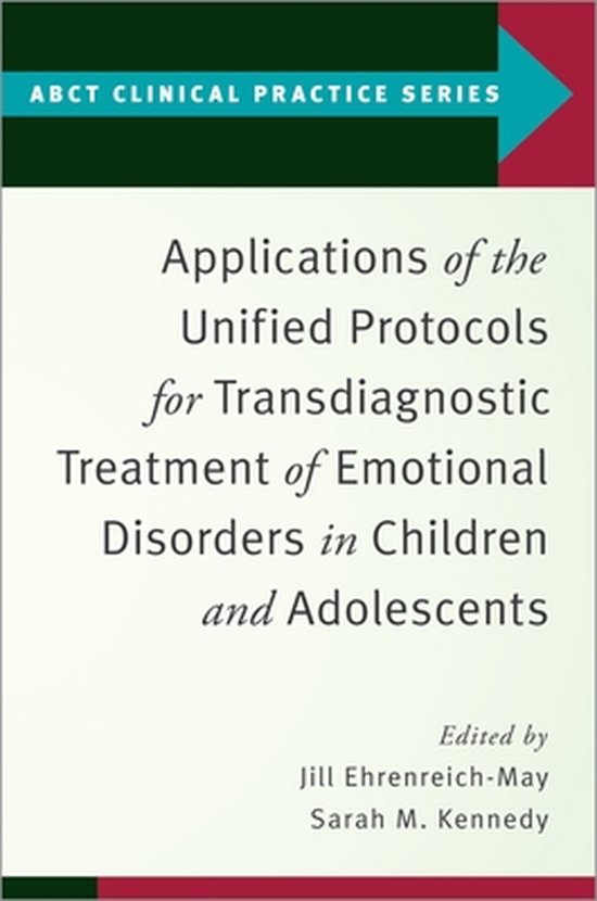 ABCT Clinical Practice Series- Applications of the Unified Protocols for... | bol.com