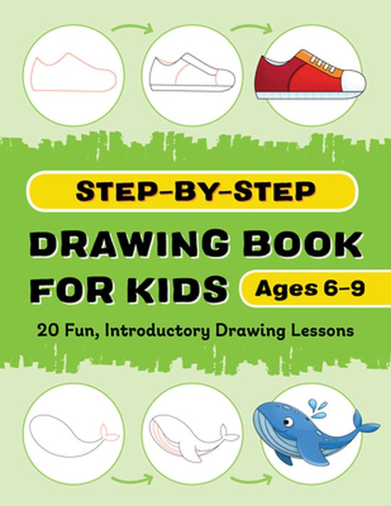 Step-By-Step Drawing Book for Kids, Rockridge Press | 9781638782186 ...