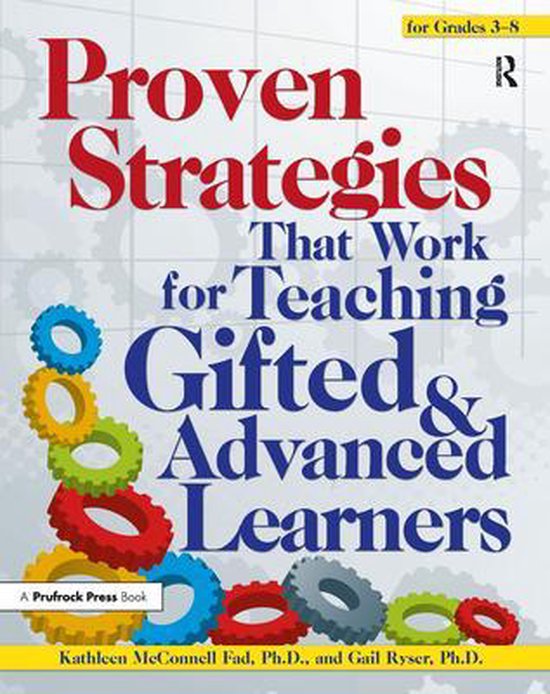 Proven Strategies That Work for Teaching Gifted and Advanced Learners ...