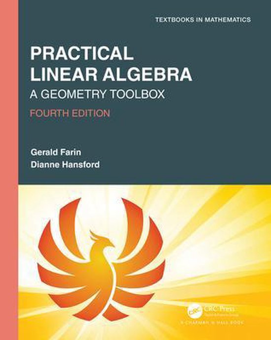Textbooks in Mathematics - Practical Linear Algebra (ebook), Gerald Farin |... | bol.com