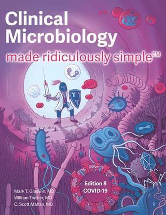 Clinical Microbiology Made Ridiculously Simple | 9781935660453 | Mark ...
