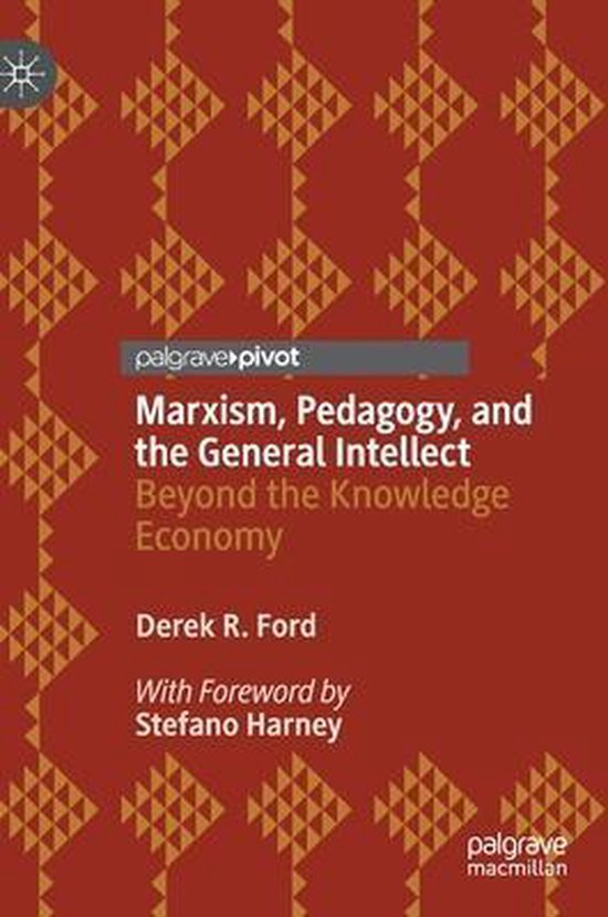 Marxism, Pedagogy, and the General Intellect | 9783030838331 | Derek R ...