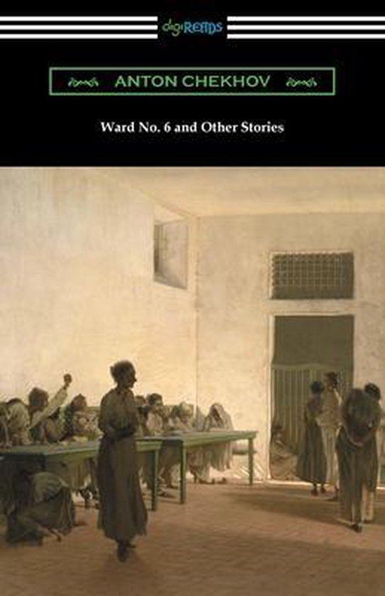 Ward No. 6 and Other Stories, Anton Chekhov | 9781420974850 | Boeken ...