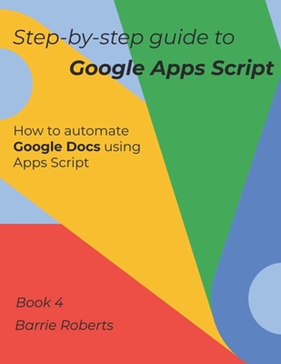 Step-By-Step Guides to Google Apps Script- Step-by-step Guide to Google ...