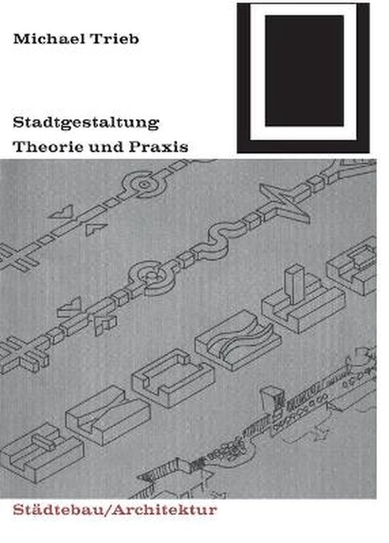 Stadtgestaltung, Michael Trieb | 9783035600469 | Boeken | bol.com