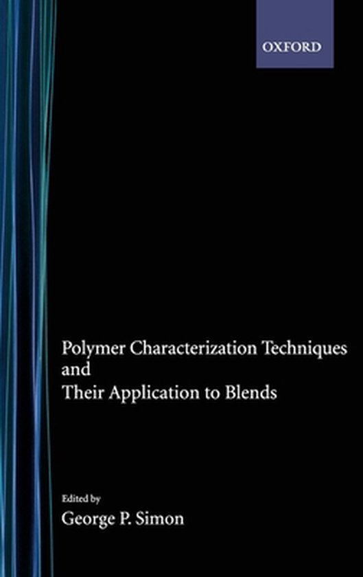 Polymer Characterization Techniques and Their Application to Blends ...
