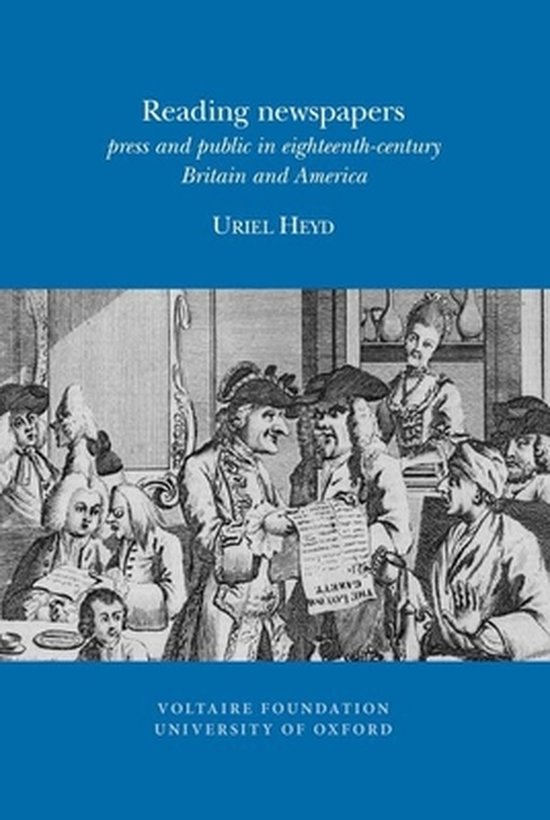 Oxford University Studies in the Enlightenment- Reading Newspapers, Uriel Heyd |... | bol.com