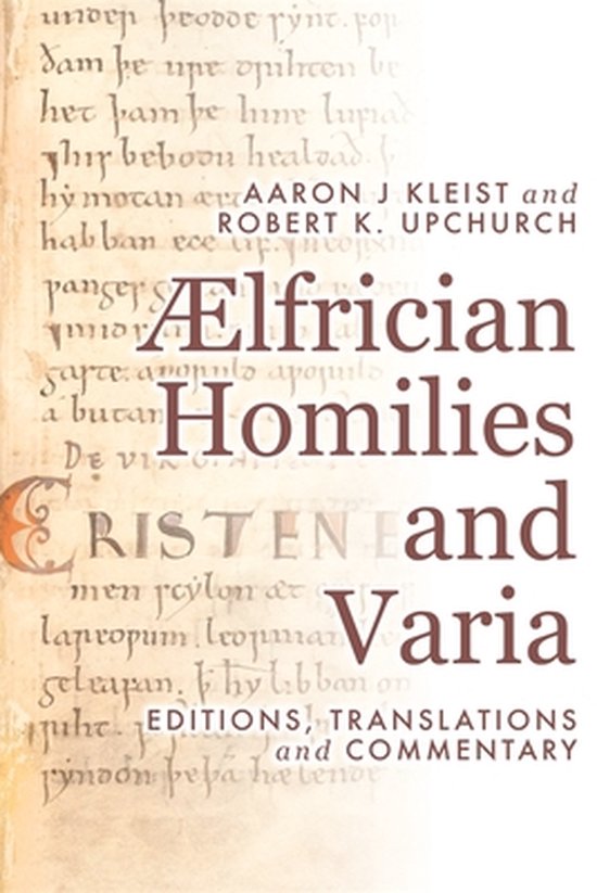 Anglo-Saxon Texts- Ælfrician Homilies and Varia | 9781843845447 ...