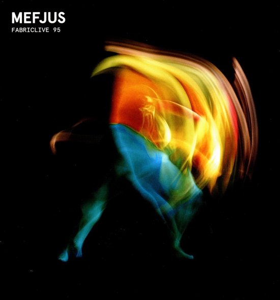 Mefjus - Fabriclive 95 Mefjus (CD), Mefjus | CD (album) | Muziek | bol