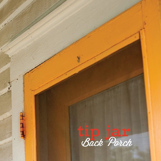 Tip Jar - Back Porch (CD), Tip Jar | CD (album) | Muziek | bol