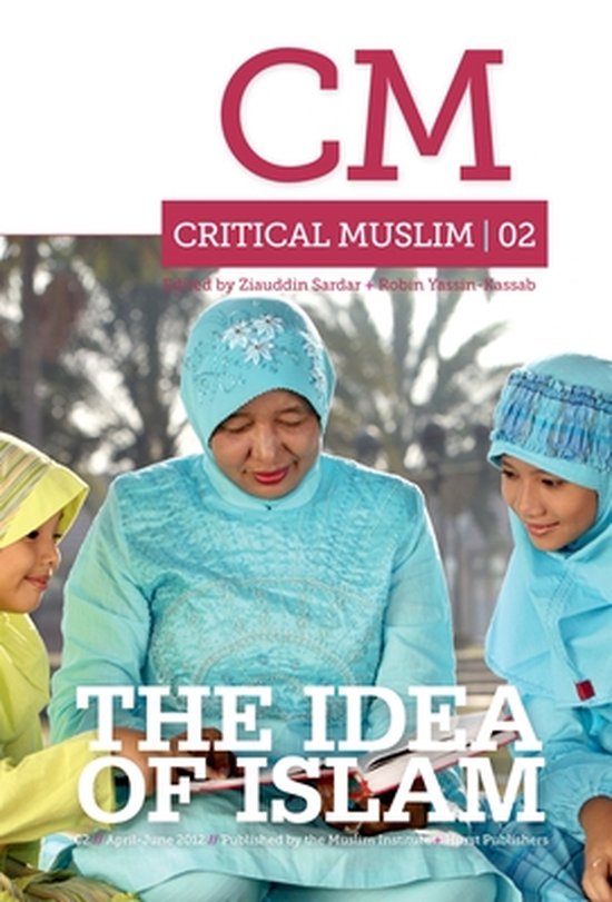 Critical Muslim 2, Ziauddin Sardar | 9781849042215 | Boeken | bol.com