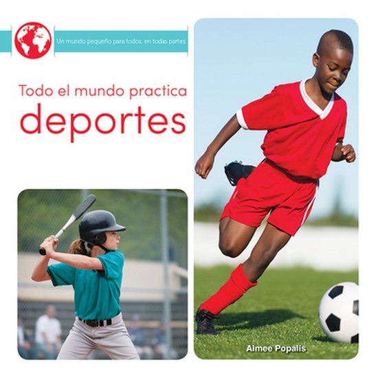 Todo El Mundo Practica Deportes, Amy Popalis | 9781641560238 | Boeken ...