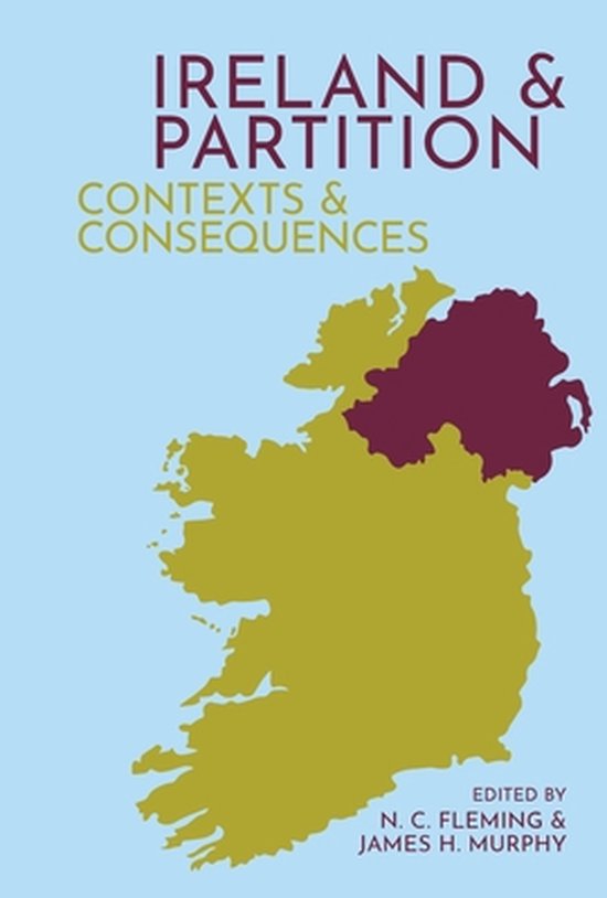 Ireland and Partition | 9781949979879 | Boeken | bol.com
