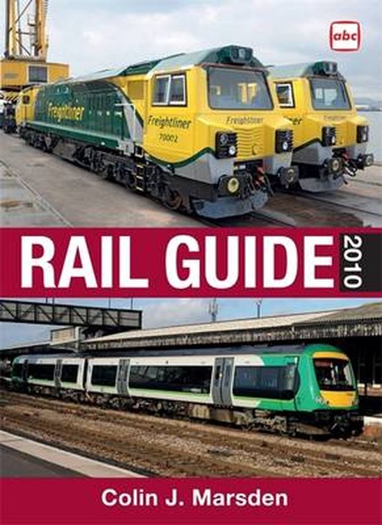 abc Rail Guide 2010, Colin Marsden | 9780711034570 | Boeken | bol.com