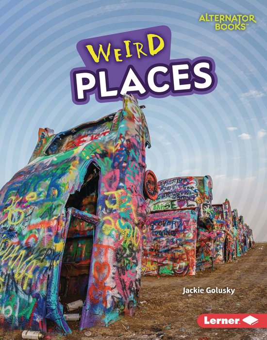 Wonderfully Weird (Alternator Books ®) - Weird Places (ebook), Jackie ...