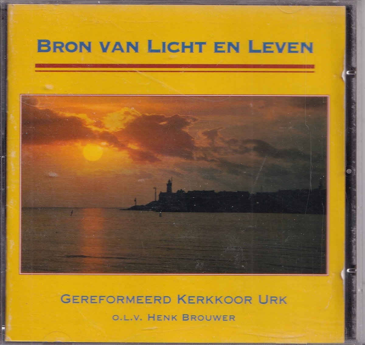 Bron van licht en leven - Gereformeerd Kerkkoor Urk o.l.v. Henk Brouwer ...