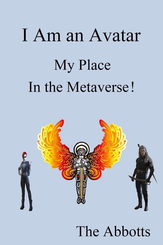 I Am an Avatar: My Place in the Metaverse! (ebook), The Abbotts ...