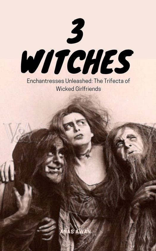 3 Witches (ebook), Anas Awan | 1230006624989 | Boeken | bol.com