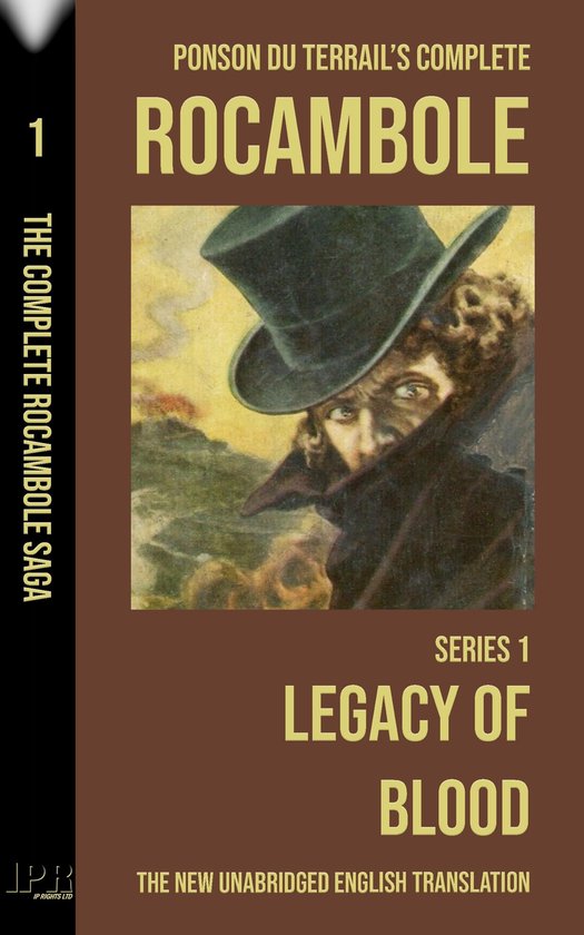 Ponson du Terrail's Complete Rocambole Saga in English 1 - Rocambole 1 ...